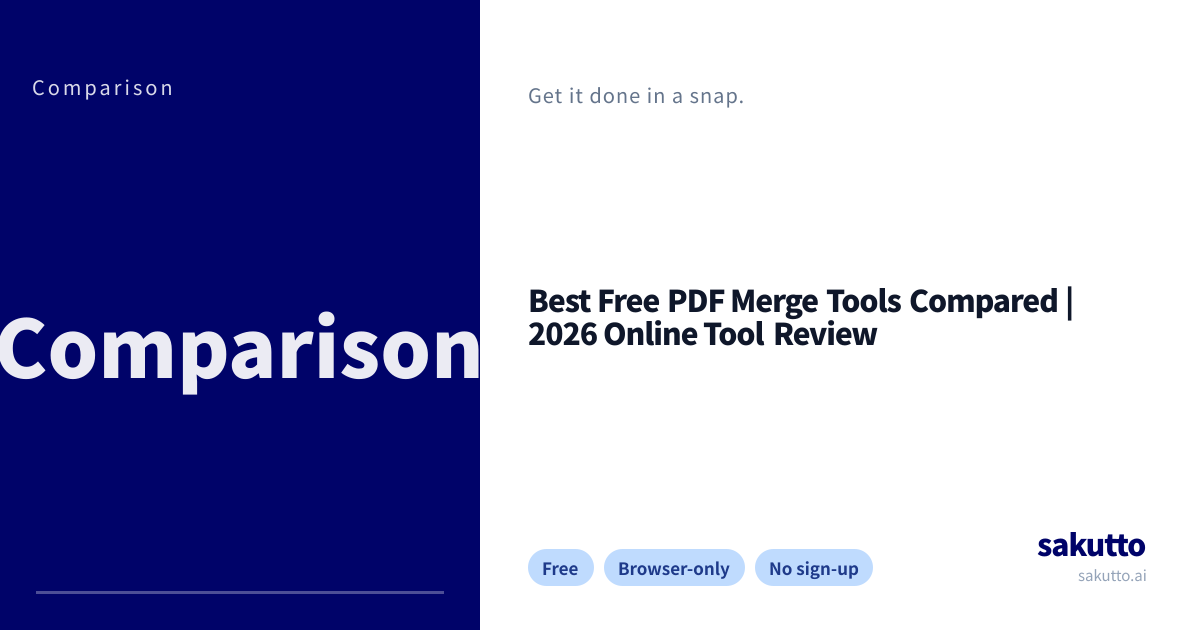 Best Free PDF Merge Tools Compared | 2026 Online Tool Review | sakutto